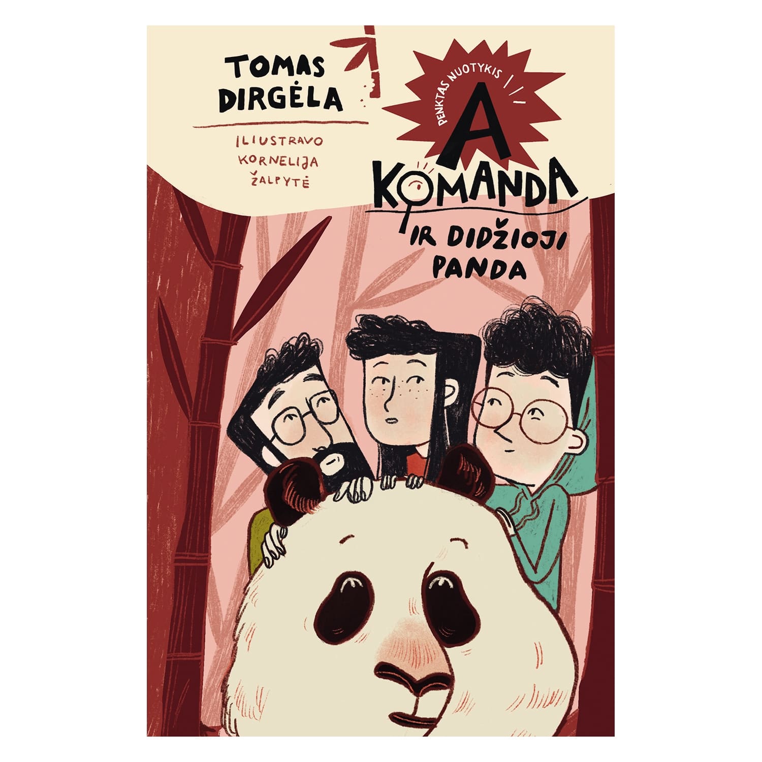 Knyga A KOMANDA IR DIDŽIOJI PANDA